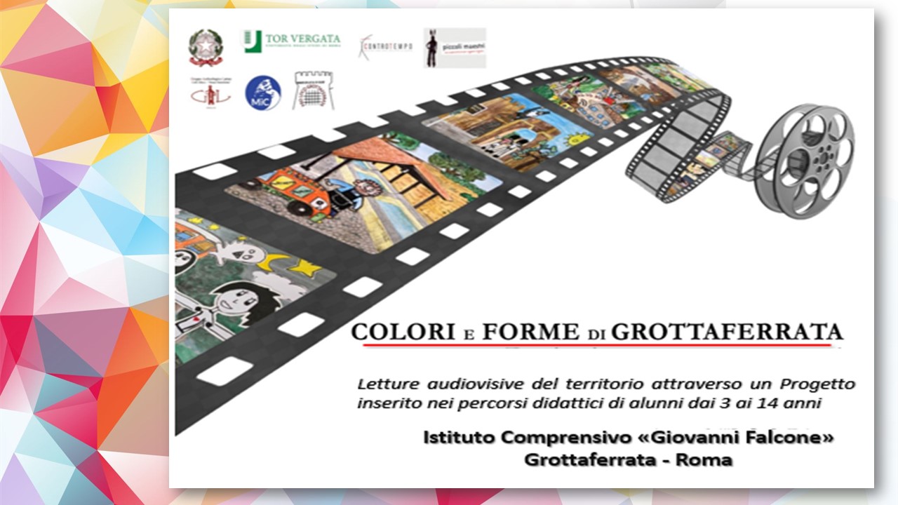 Colori e forme di Grottaferrata - IC Giovanni Falcone